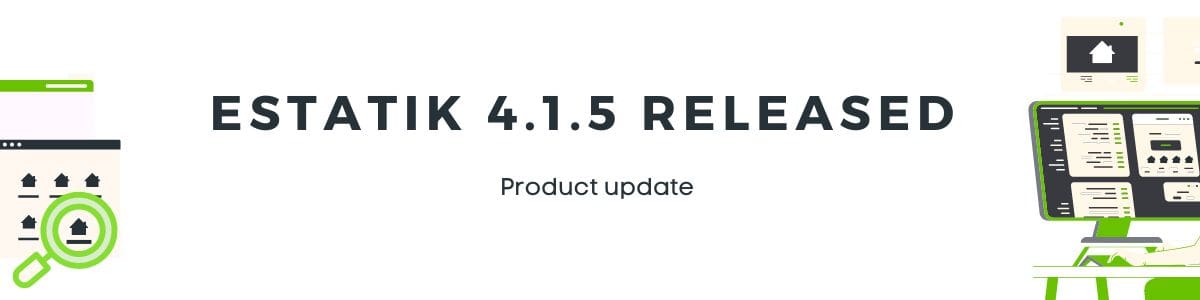 Estatik 4.1.5 Release: New Features, Enhancements, and Fixes